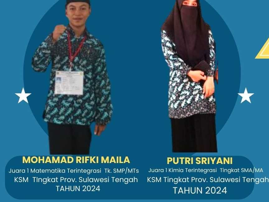 Siswa MTs dan MA Tojo Una Una Melaju ke KSM Tingkat Nasional 2024